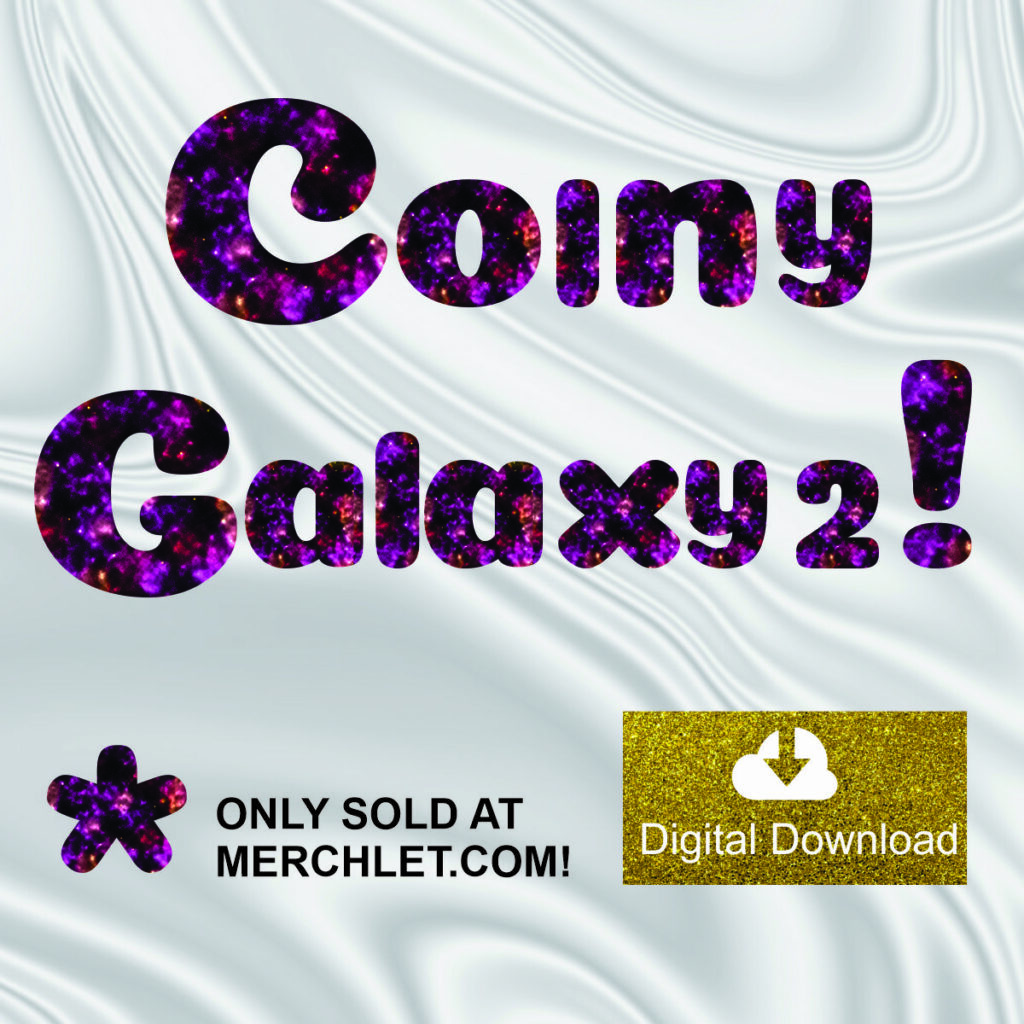 Coiny Galaxy 6 – DIGITAL Clipart Letters and Numbers - Merchlet