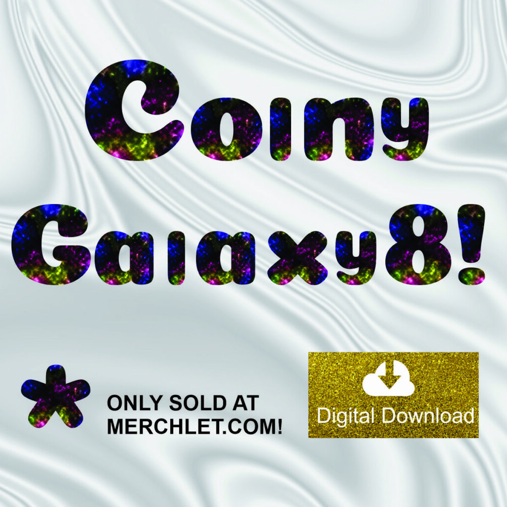 Coiny Galaxy 8 – DIGITAL Clipart Letters and Numbers - Merchlet